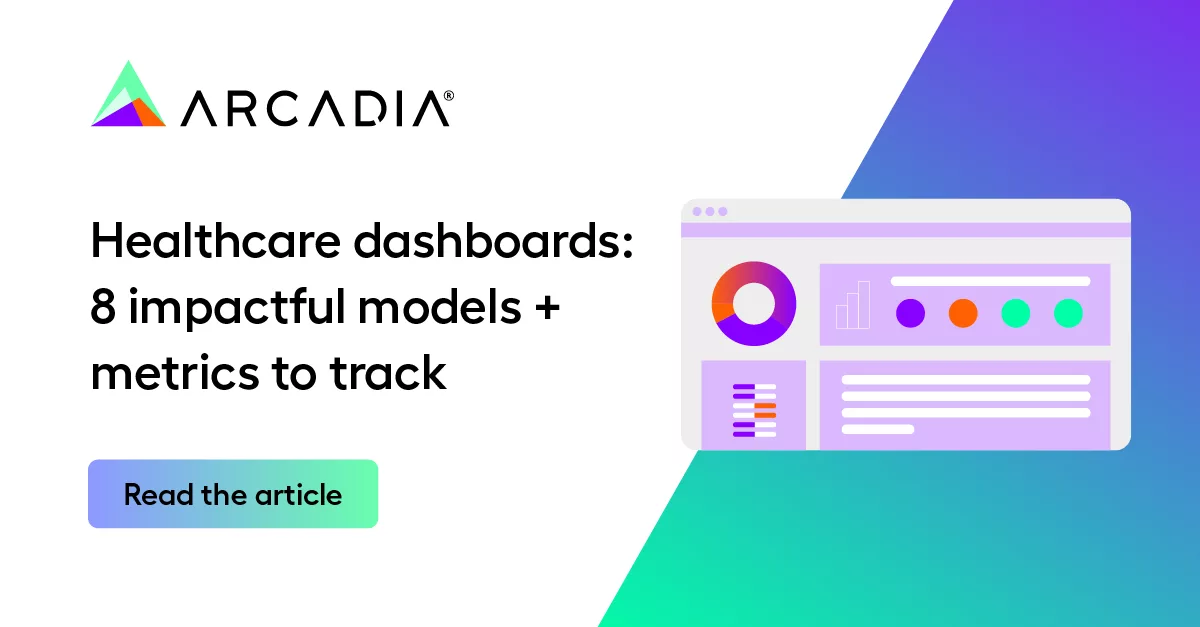 Healthcare dashboards: 8 impactful models + metrics to track