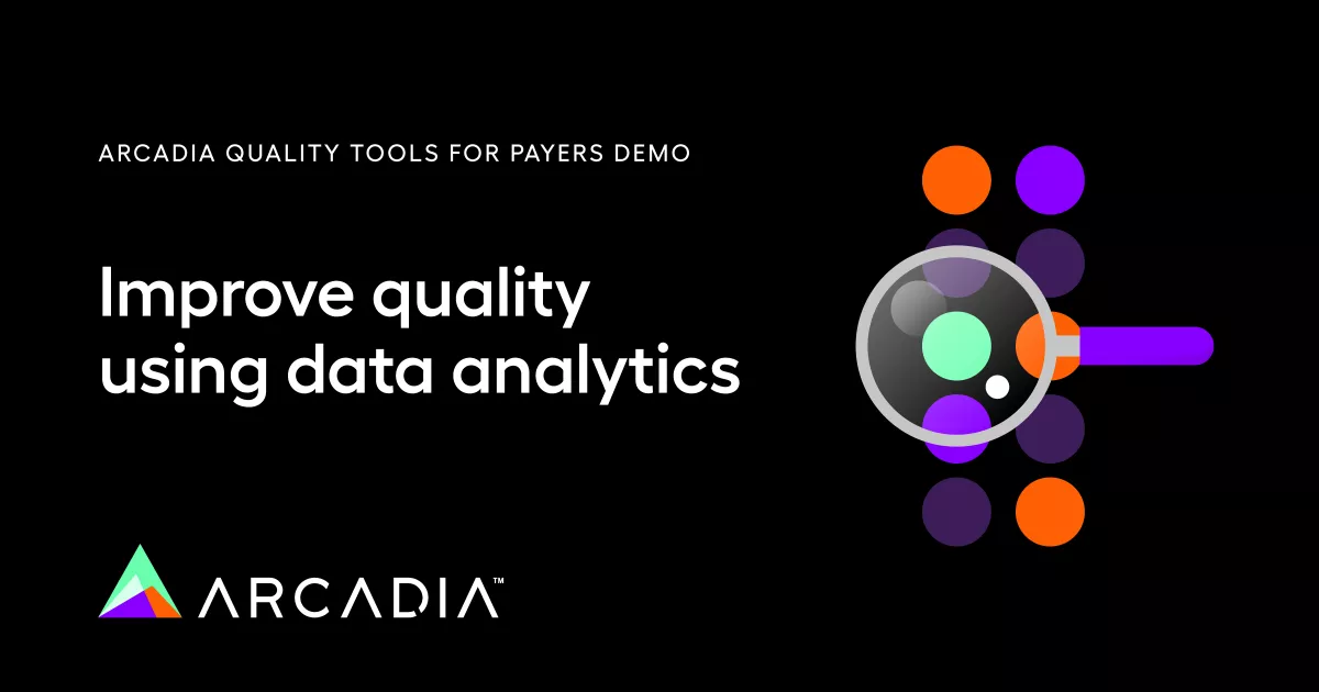 Improve quality using data analytics: Quality Tools for Payers Demo