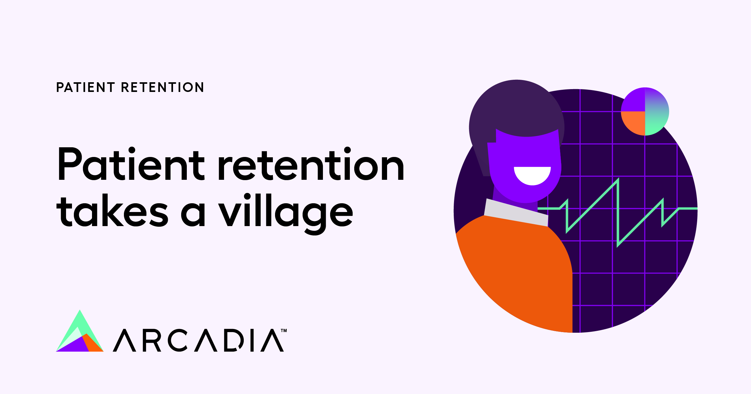Patient Retention | Arcadia Use Cases